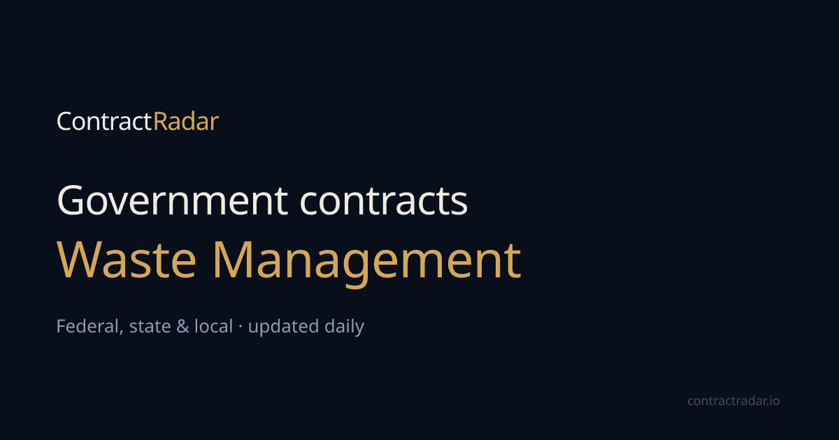 Open Government Waste Management Contracts (Nationwide) | ContractRadar